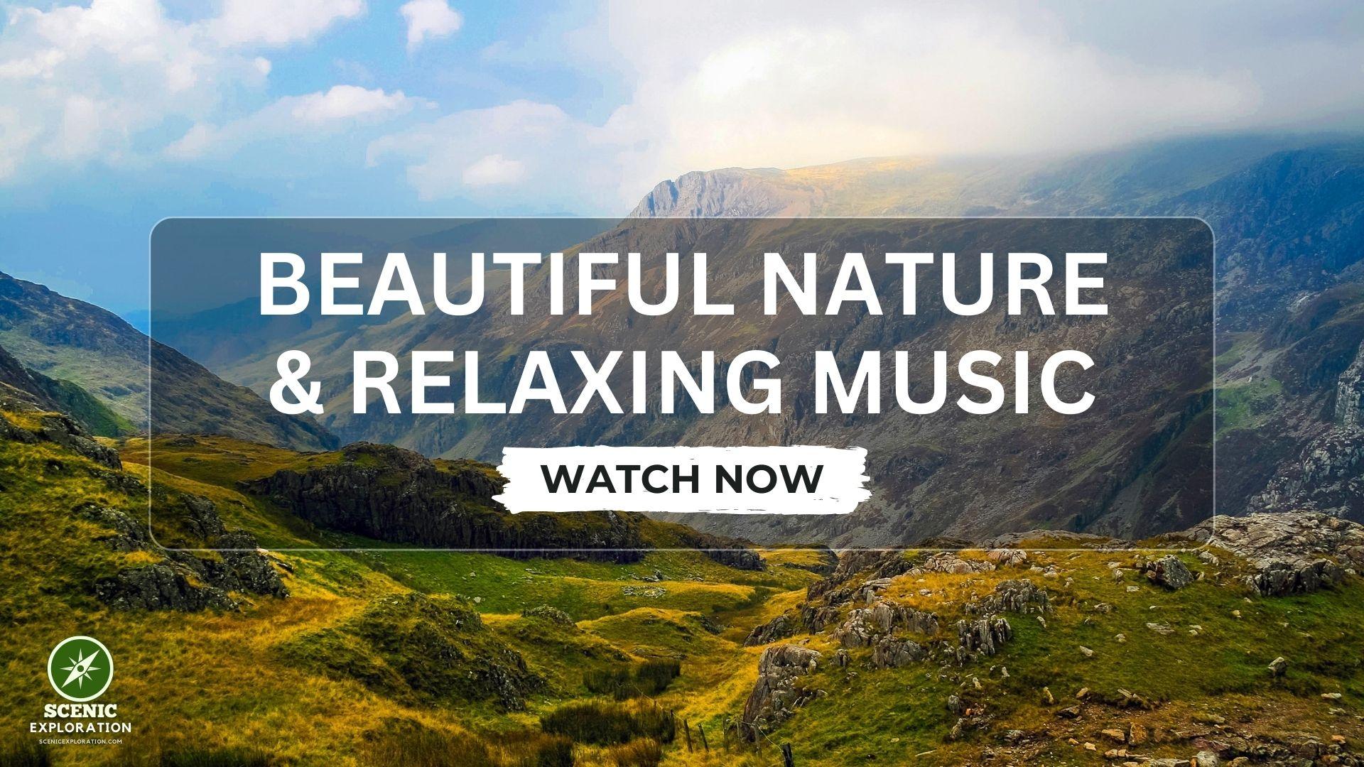 4K Nature Scenery: Beautiful Landscapes with Relaxing Music — Scenic ...